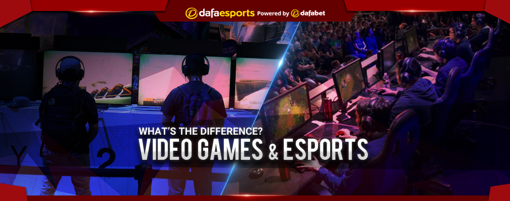 Video Games and eSports: What’s the Difference? - Dafa Esports